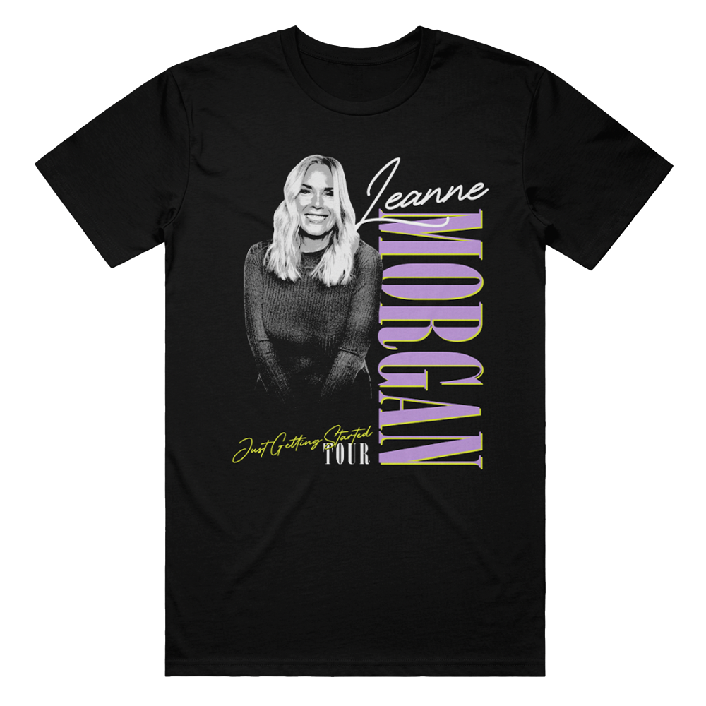 Just Getting Started Tour Tee – Leanne Morgan Just Getting Started Tour Tee – Leanne Morgan